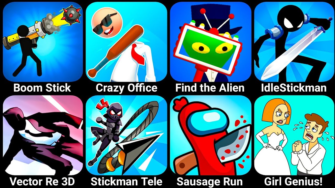 Boom Stick, Crazy Office, Find the Alien, IdleStickman, Vector ...