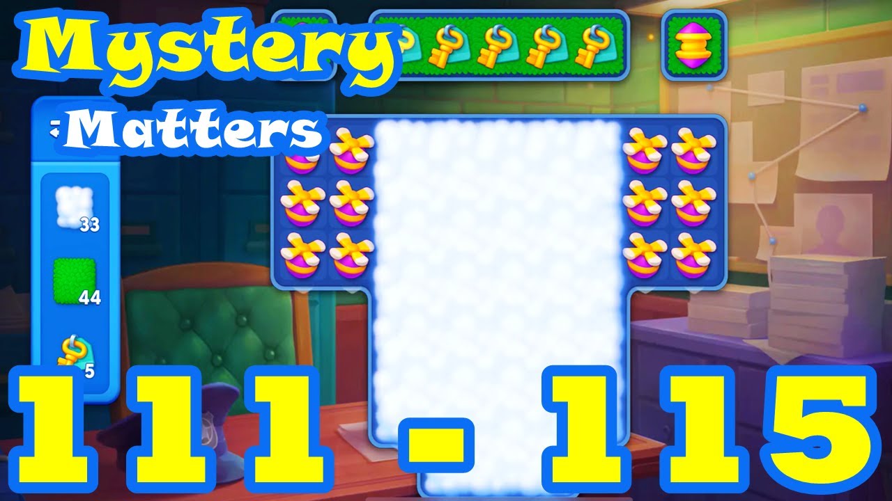 Mystery Matters Level 111 - 115 HD Gameplay | 3 match puzzle | Android ...