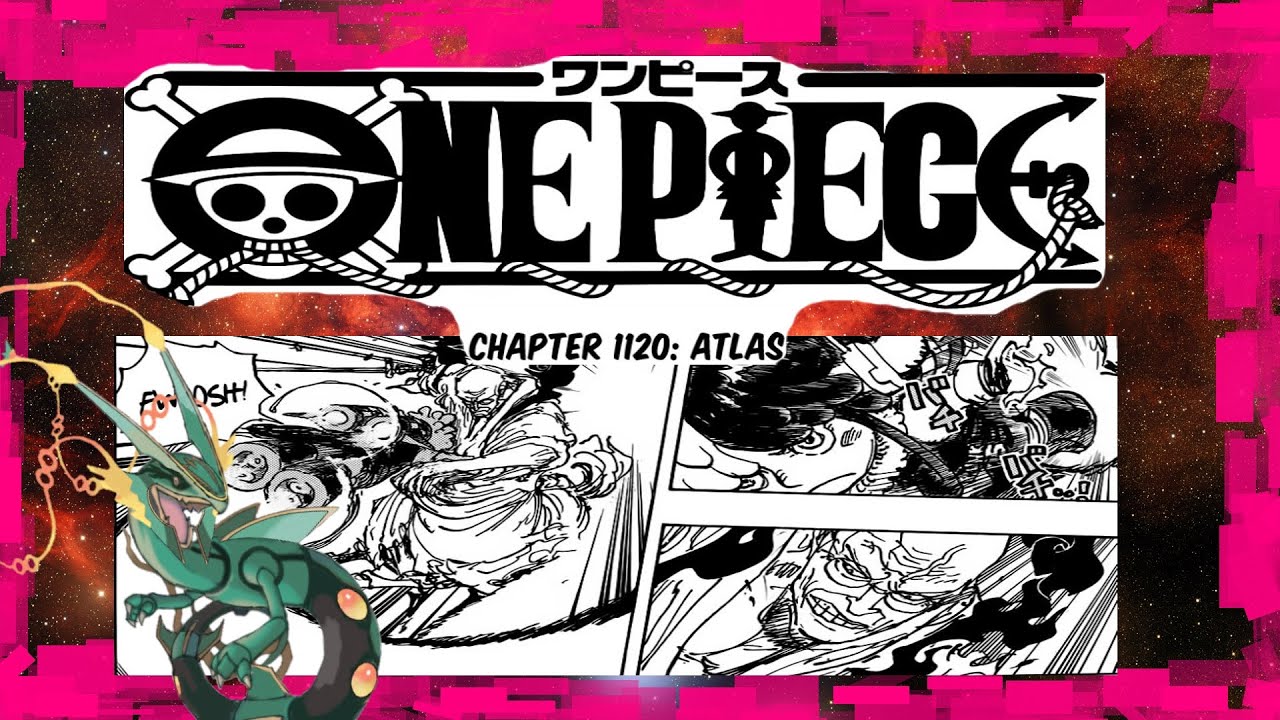 One Piece Chapter 1120: Review Atlas and Clover being of the D Clan ...