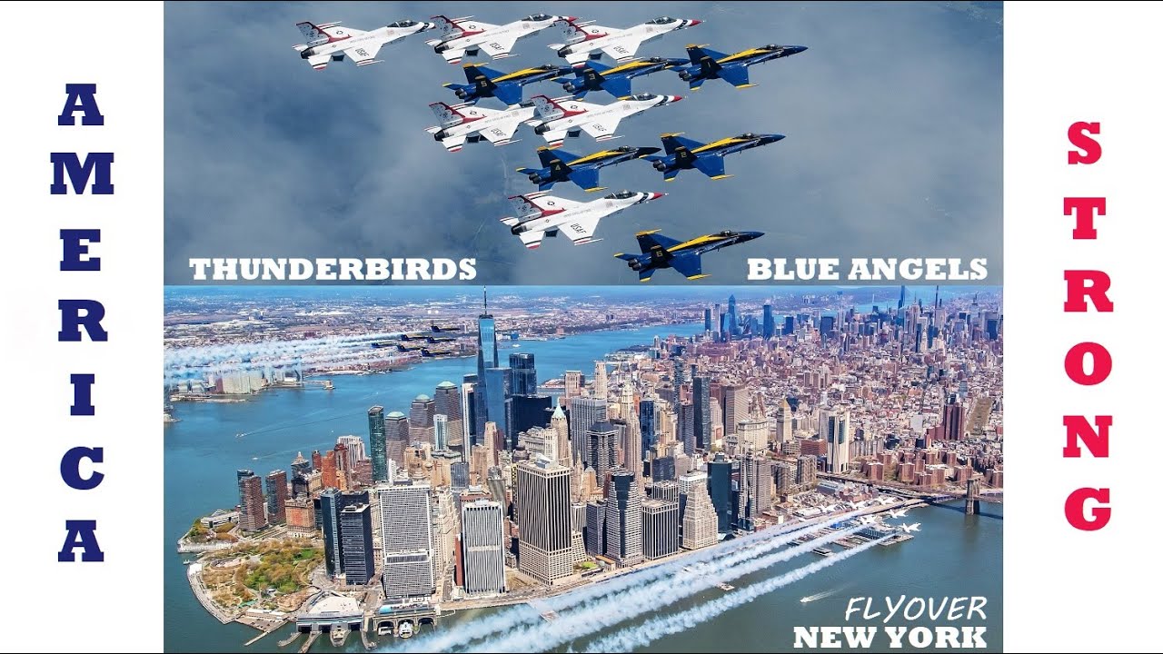 Full Video Blue Angels & Thunderbirds Flyover in New York City ...