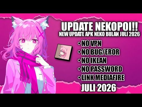 Download Nekopoi Terbaru 2026 - Nekopoi Apk - Gameplay Hirara MLBB
