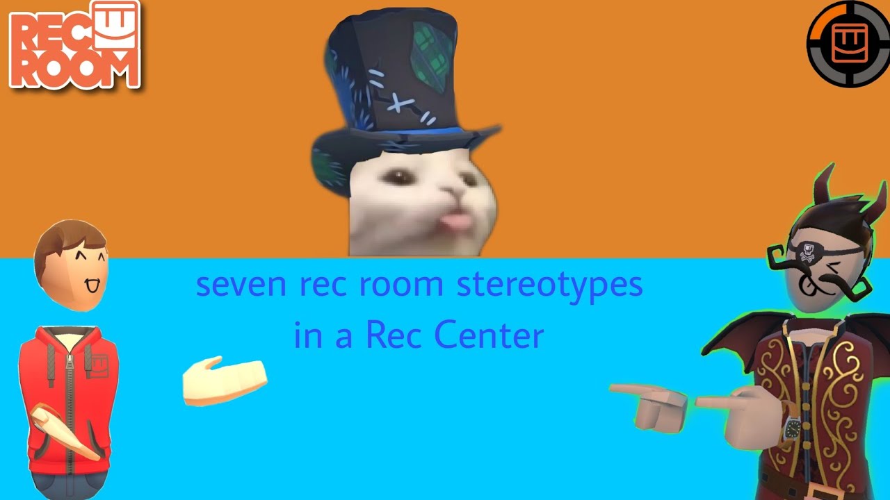seven stereotypes in a Rec Center (Rec Room) - YouTube