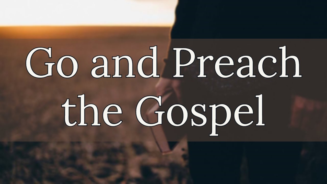 Go and Preach the Gospel - RLCC Live Sunday Worship | July 17, 2022 ...