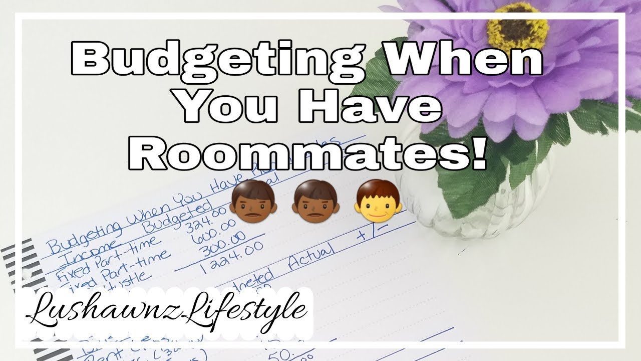 Budgeting When You Have Roommates! | Real Numbers | Zero-based Budget ...