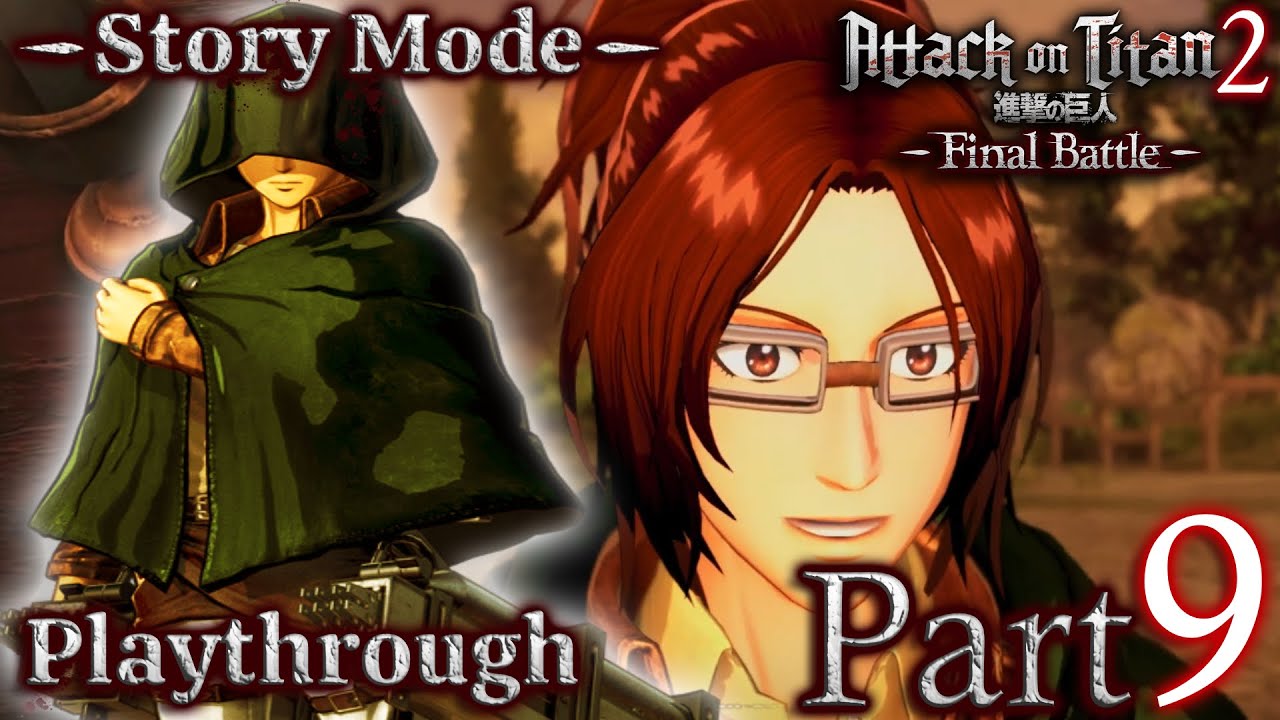 Titan Capture Operation | Story Mode Playthrough Part 9 | AOT 2: Final ...