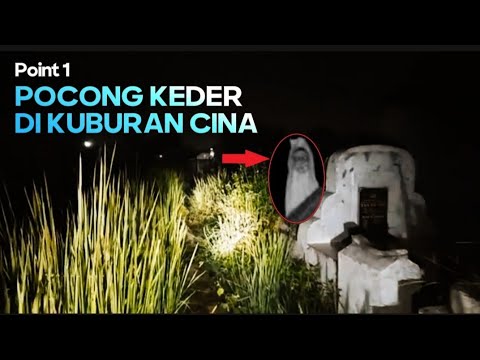 POCONG NYA TERSESAT DI PEMAKAMAN CINA || CIKARANG BEKASI@euisrahma18 ...