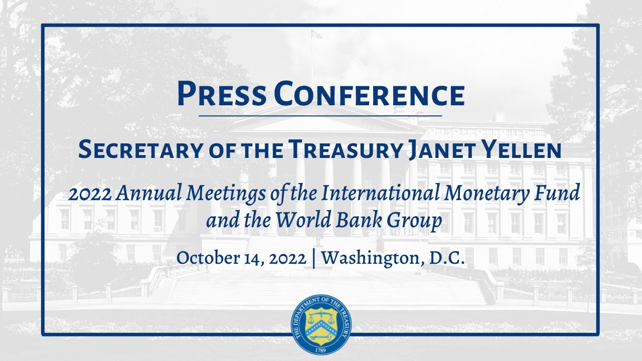 Press Conference | Treasury Secretary Janet Yellen at the 2022 IMF ...