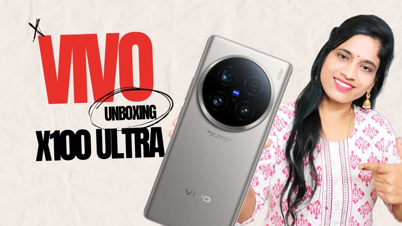 VIVO X100 ULTRA Unboxing Telugu, World Best Camera Mobile? - YouTube