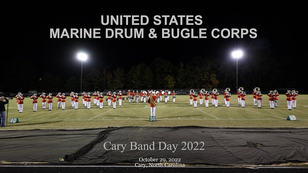 U.S. Marine Drum & Bugle Corps, Cary Band Day, Evening, 10/29/2022 ...