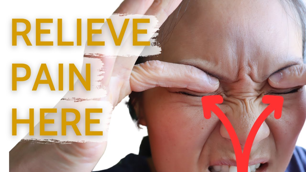 Behind the Eye Headache Relief IN SECONDS - with pressure points - YouTube