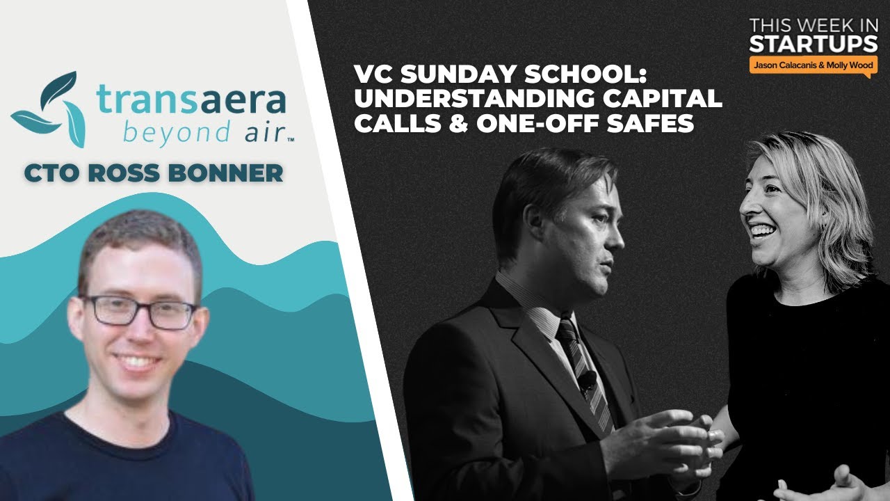 Understanding capital calls, one-off SAFEs + Transaera CTO Ross Bonner ...