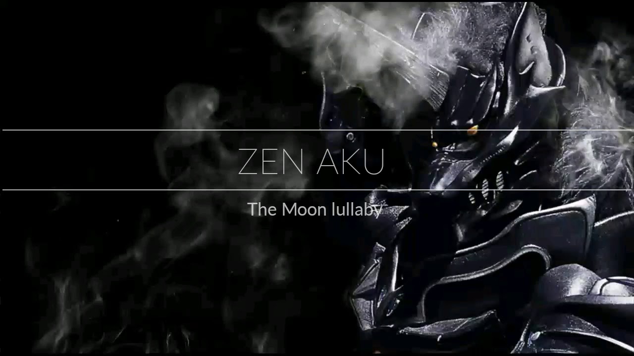 Zen Aku-{The Moon Lullaby} - YouTube