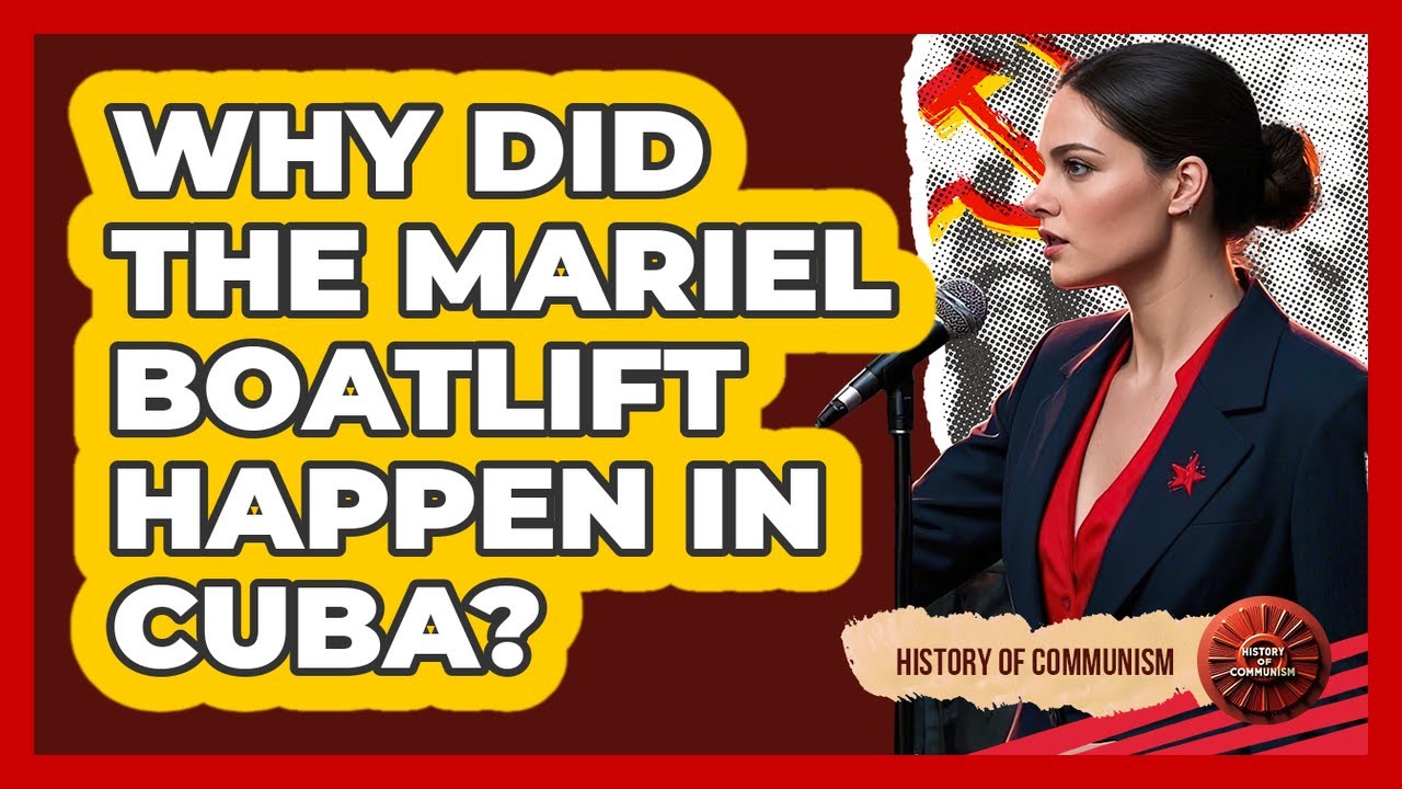 Why Did The Mariel Boatlift Happen In Cuba? - History of Communism ...