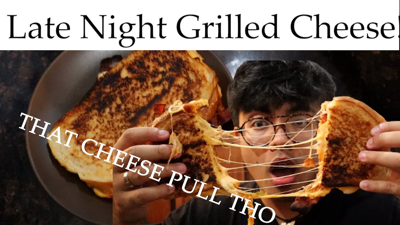How to Make a Late Night Grilled Cheese - YouTube