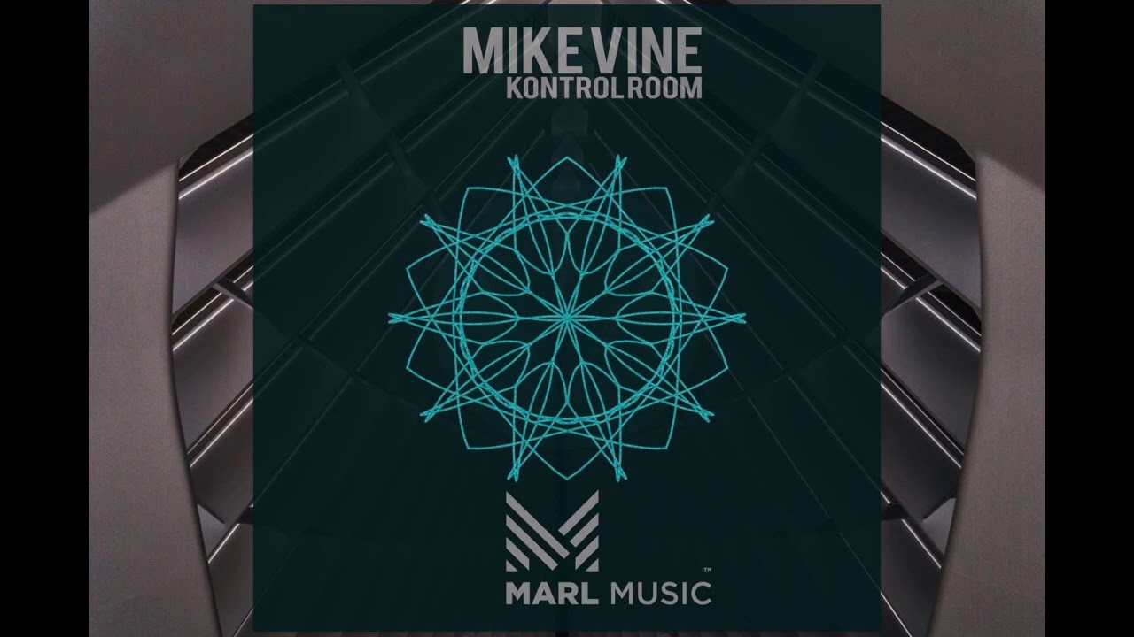 Mike Vine - Kontrol Room (Original Mix) [Marl Music] - YouTube