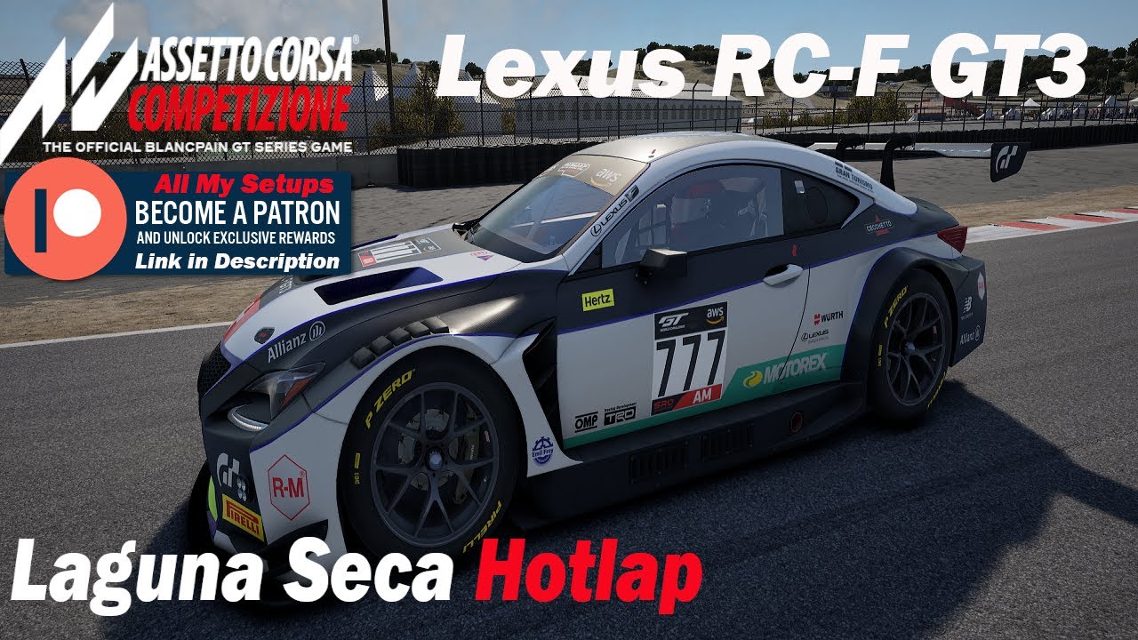 Assetto Corsa Competizione ACC Hotlap Lexus RCF GT3 Setup at Laguna ...