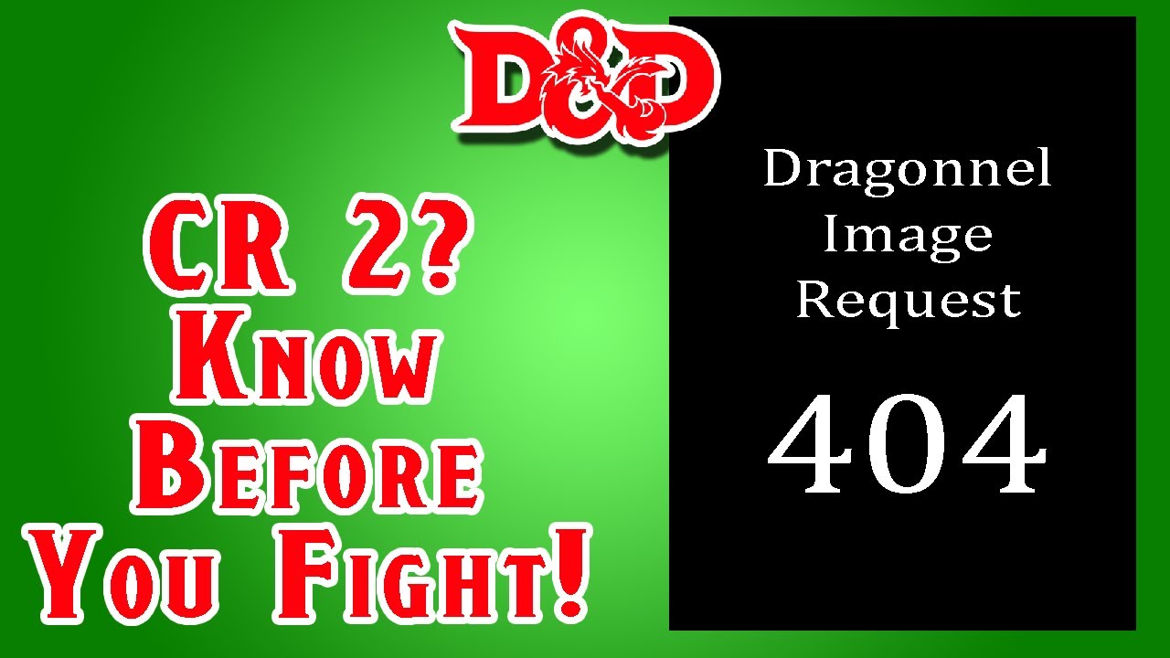 Dragonnel Challenge Rating Exposed Live | D&D 5e - YouTube