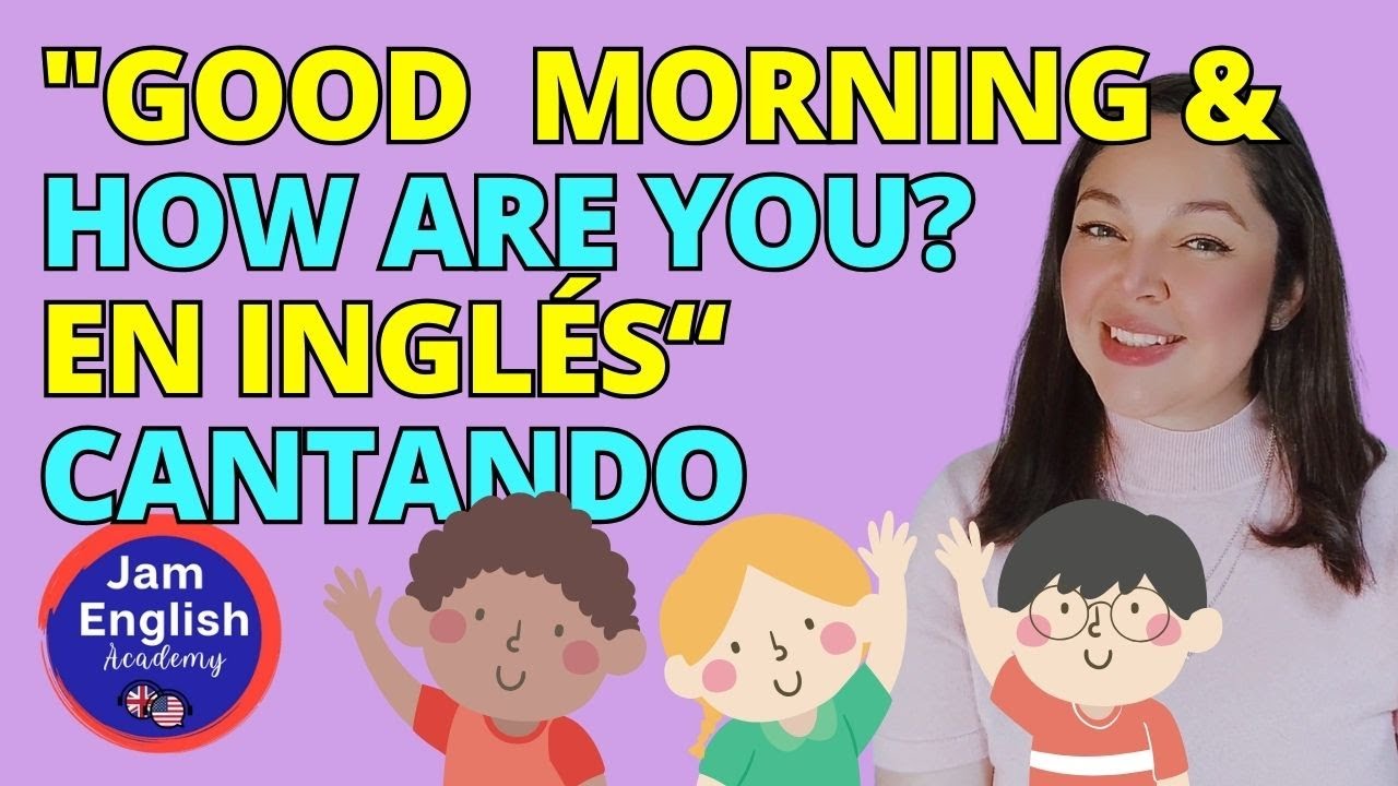 GOOD MORNING HOW ARE YOU La Melodía de 'Good Morning, How Are You?'"🙋🏻 ...