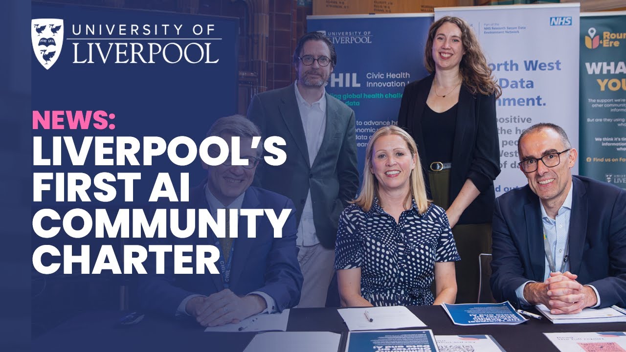 Liverpool’s first-of-its-kind AI & data community charter to transform ...
