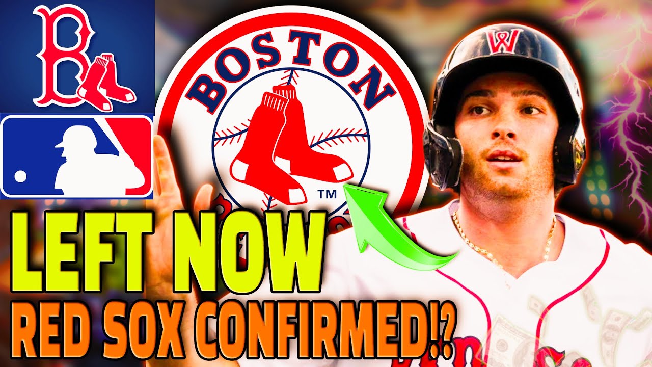 🚨💥 NOW REPORT! RED SOX UPDATE! RED SOX NEWS TODAY #BOSTONREDSOX - YouTube