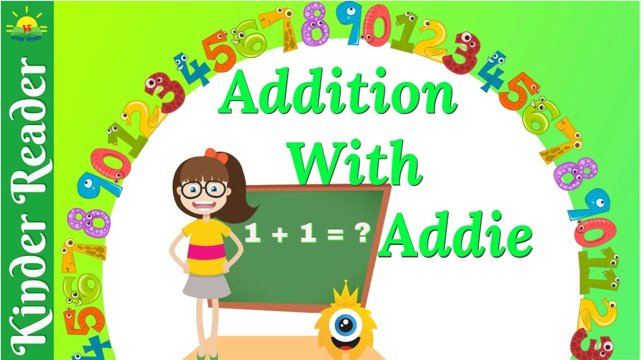 Addition with Addie, Math video, learn math, math for kids, fun math ...