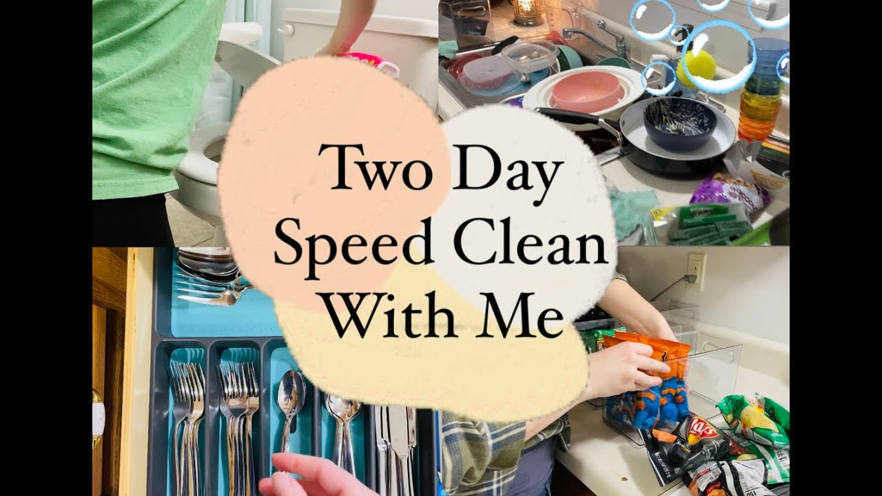 Two Day Clean | Clean With Me | Speed Clean | Motivational Cleaning ...
