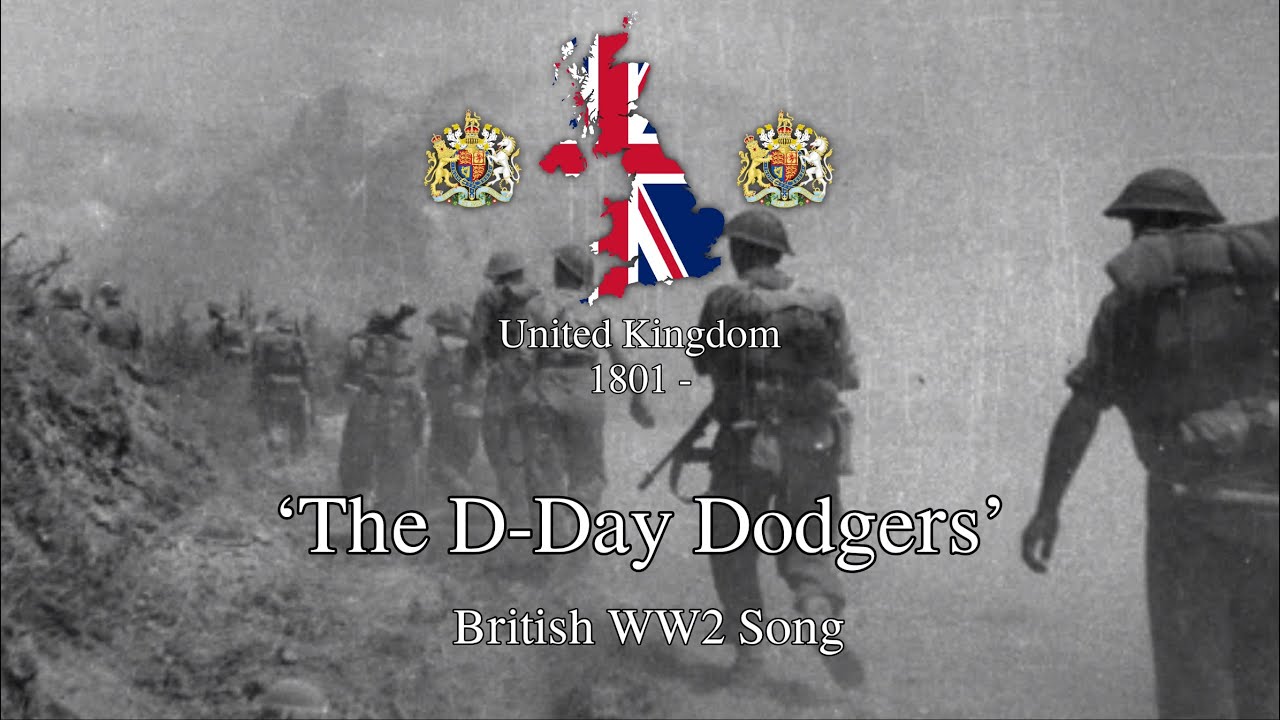 ‘The D-Day Dodgers’ - British WW2 Song - YouTube