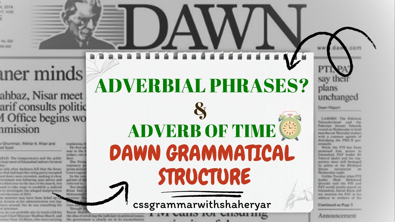 Adverb Of time | Adverbial Phrases | Newspaper Grammatical Structure ...