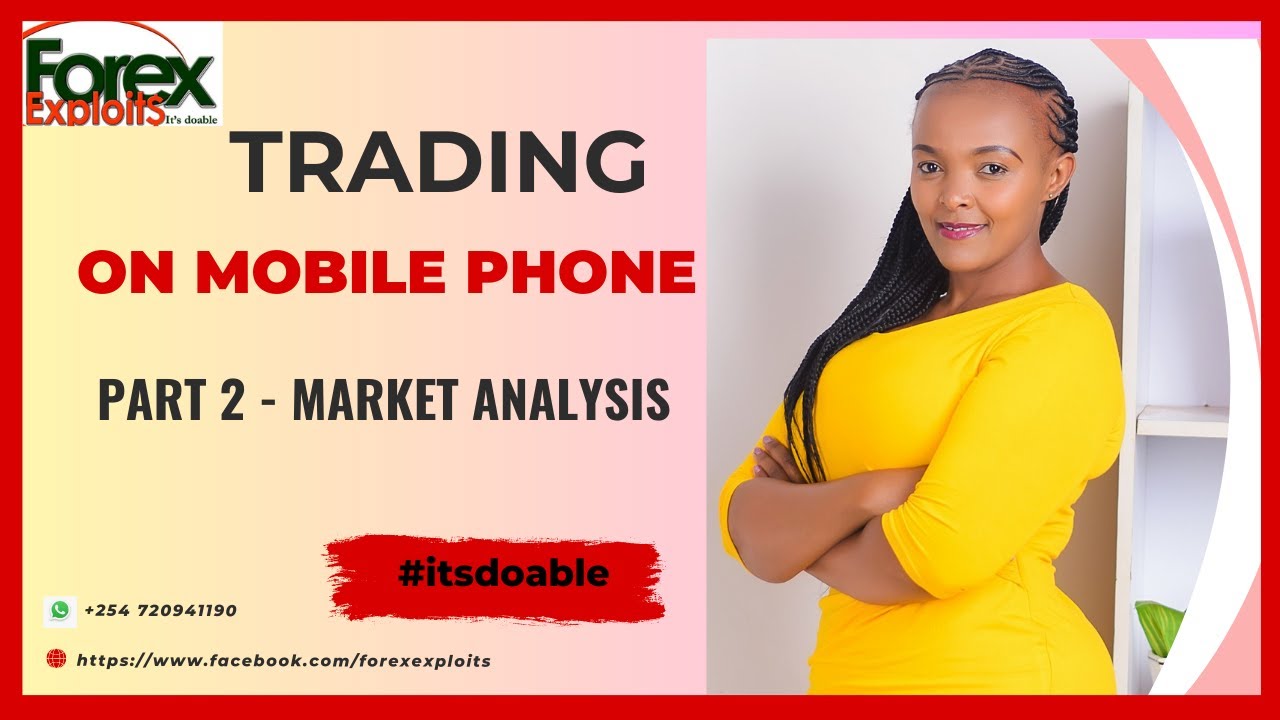 MOBILE TRADING - MARKET ANALYSIS (PART 2) - YouTube