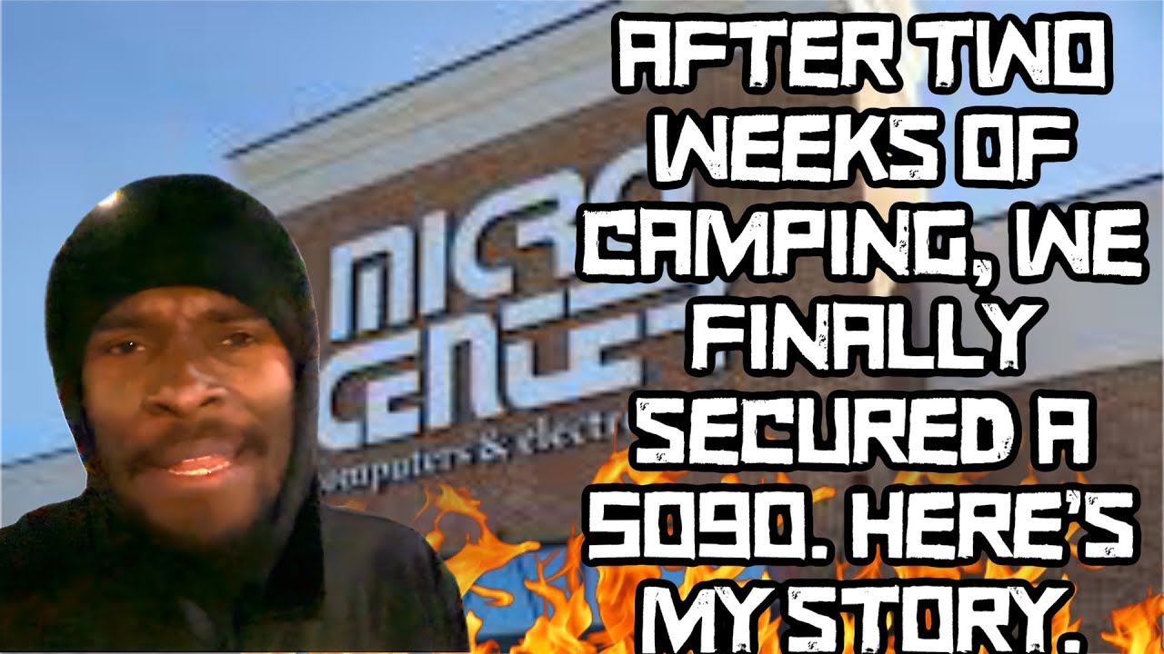 After Two Weeks At Micro Center Camping (WE GOT THAT 5090 HERE IS MY ...