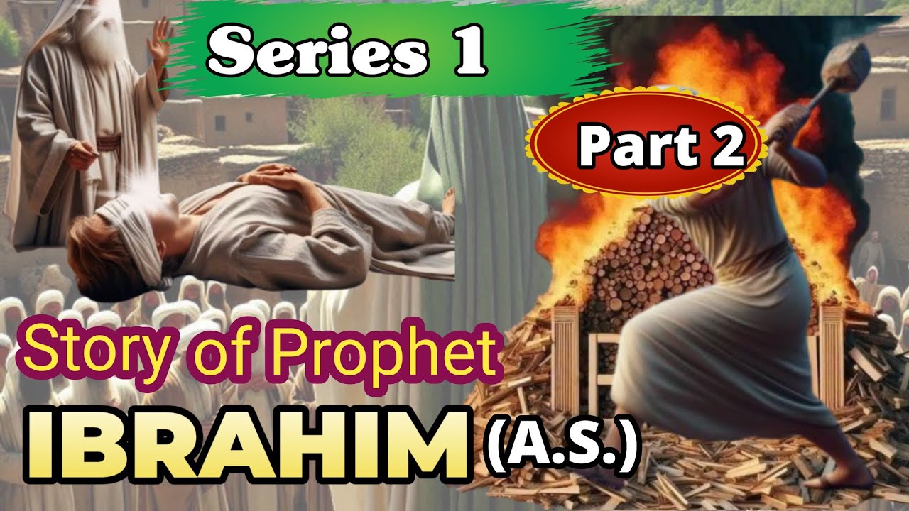 Story of Prophet ibrahim|| prophet|| Ibrahim|| Part 2 || By Quran and ...
