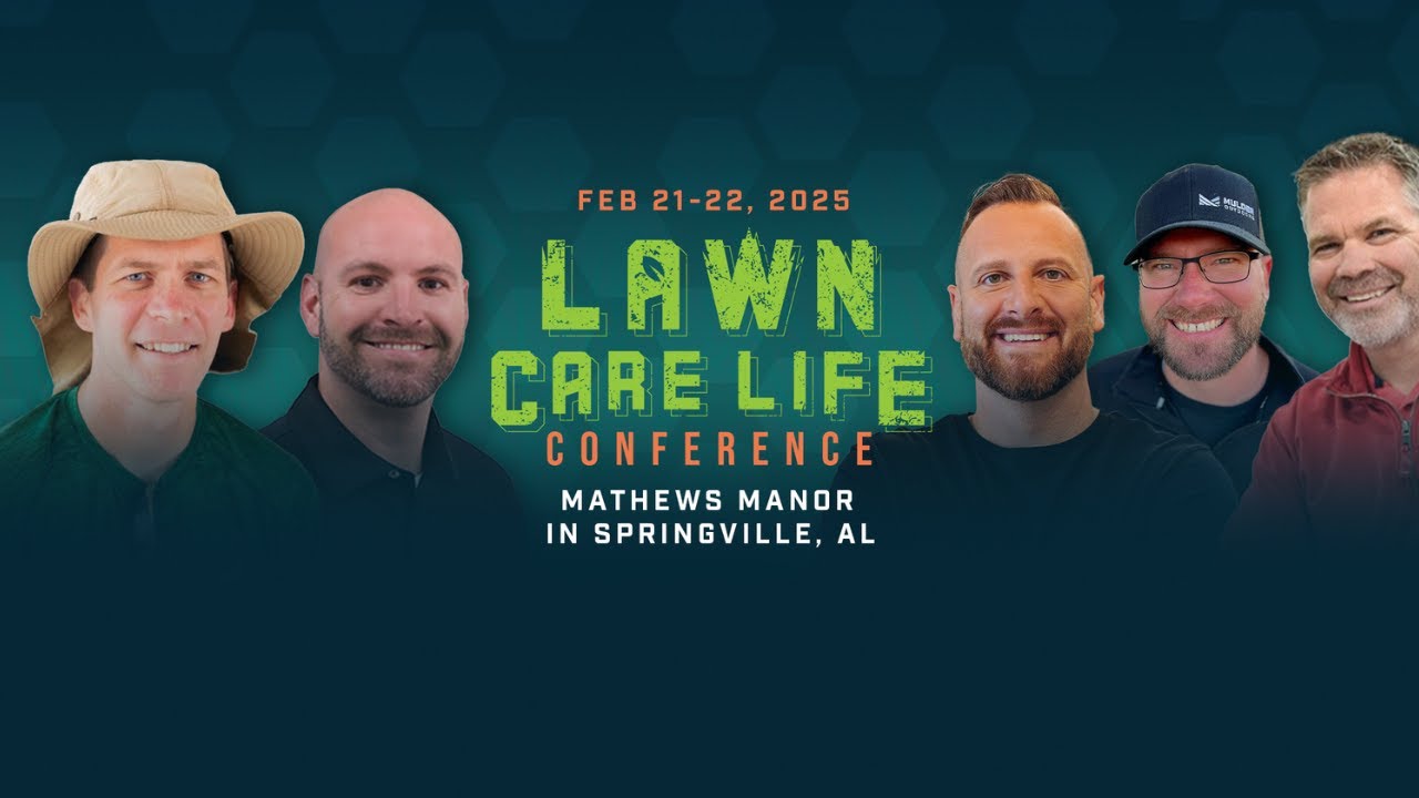2025 Lawn Care Life Conference: Elevate Your Business! - YouTube