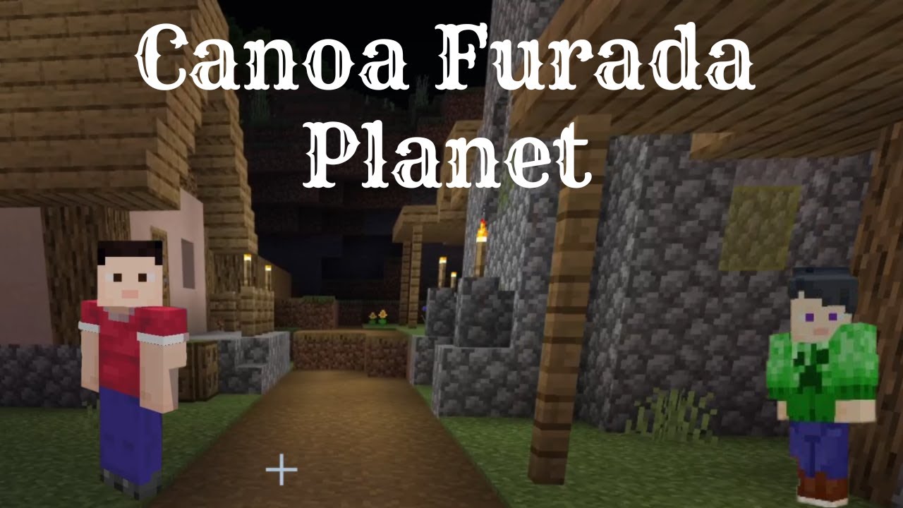 Começando nossa nova serie de Minecraft Bedrock edition Canoa Furada ...
