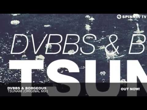 TSUNAMI - DVBBS & Borgeous|Original Mix - YouTube