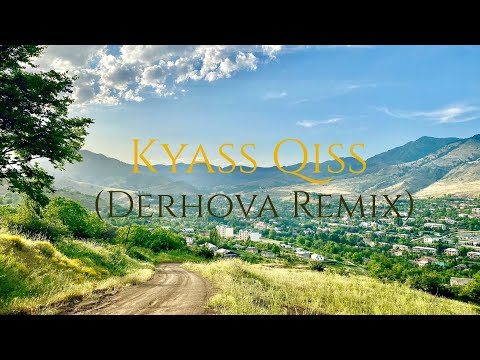 Կյասս Քիսս / KYASS QISS [ DerHova Remix ] -  Arthur Khachents & Apo Sahagian