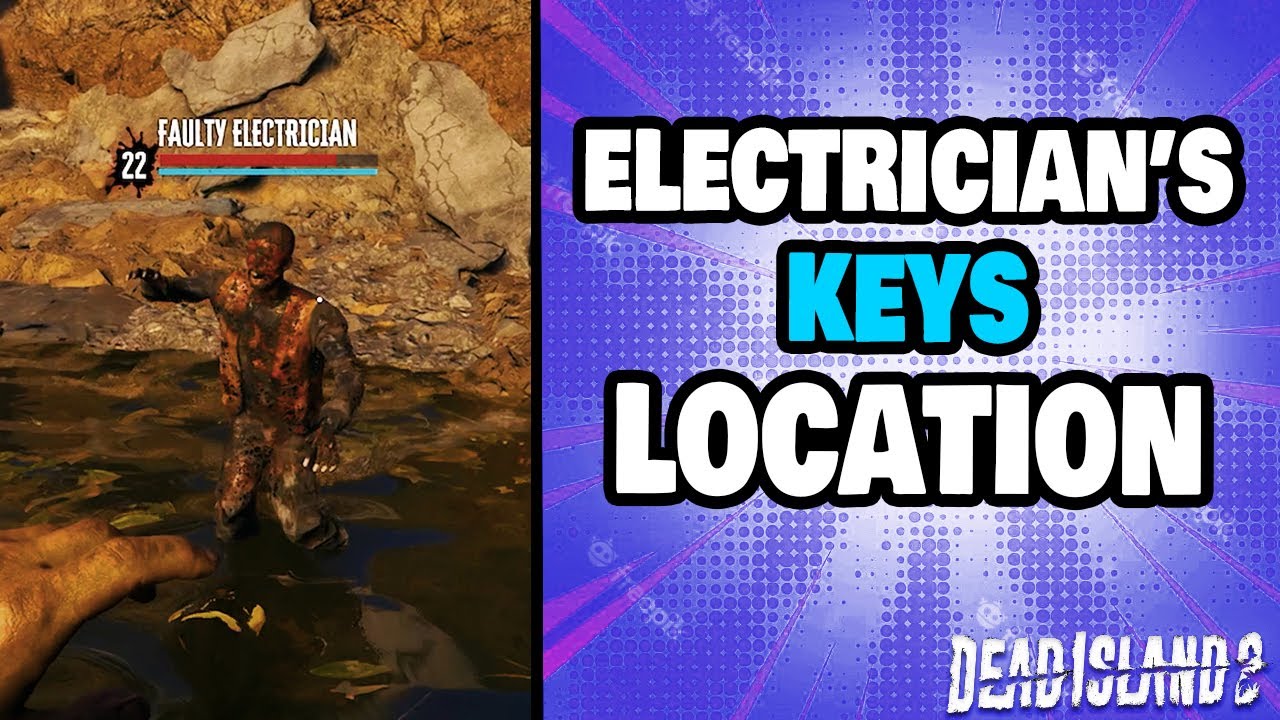 How To Find The Electrician's Keys in Dead Island 2 - YouTube