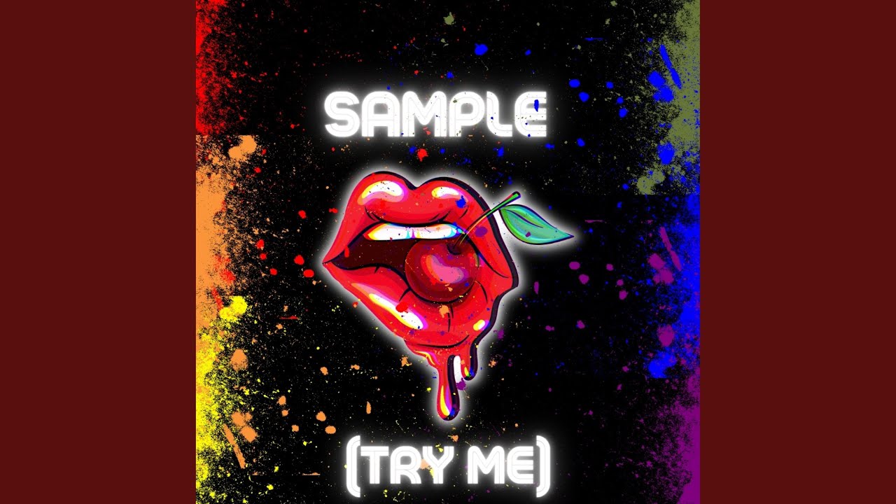 SAMPLE (Try ME) - YouTube