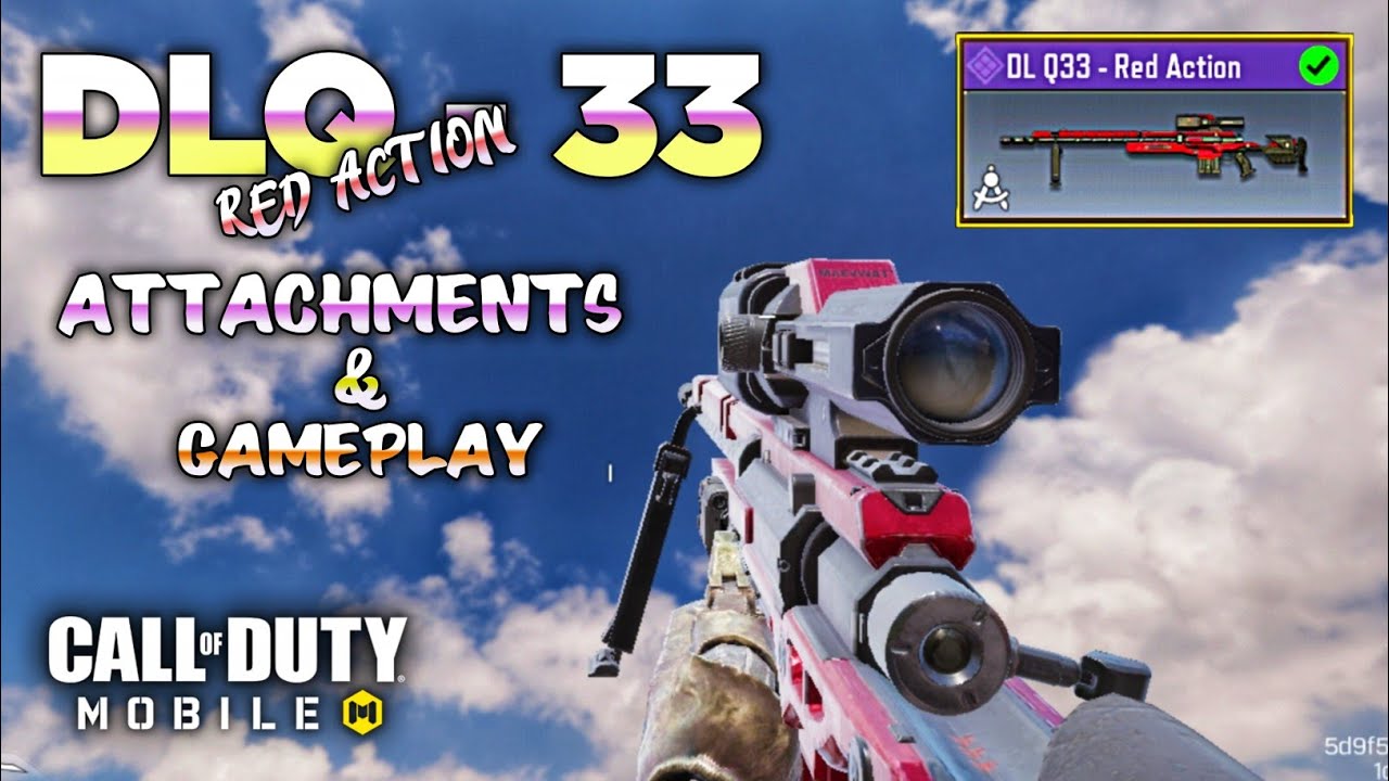 DLQ-33 Red Action Attachments and Gameplay | CODM - YouTube