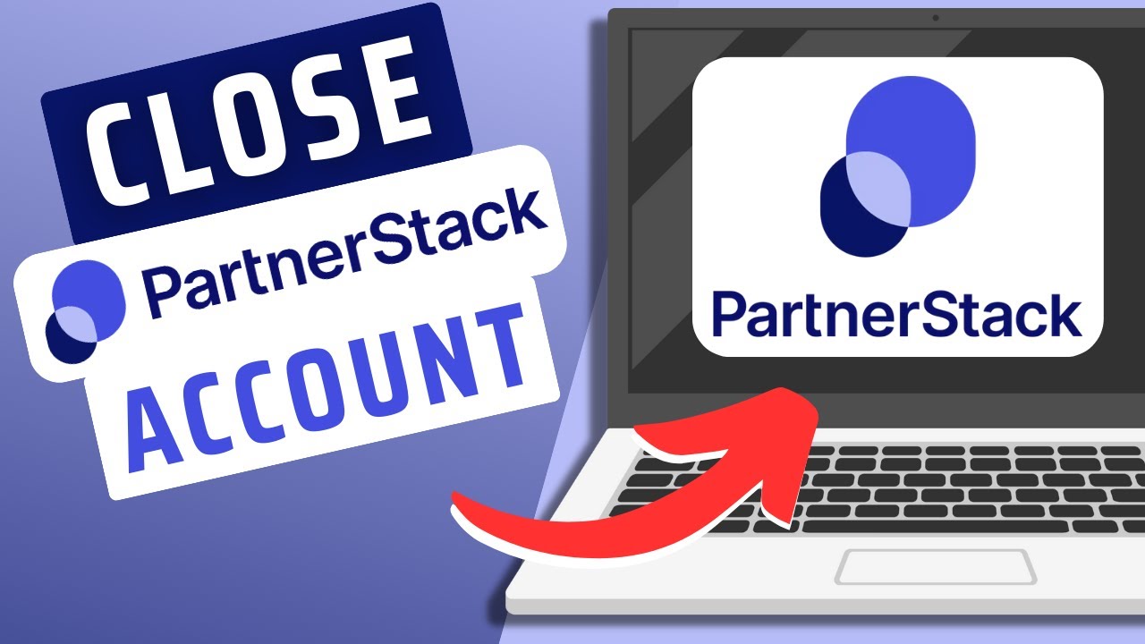 How To Permanently Close (Delete) PartnerStack Account - YouTube