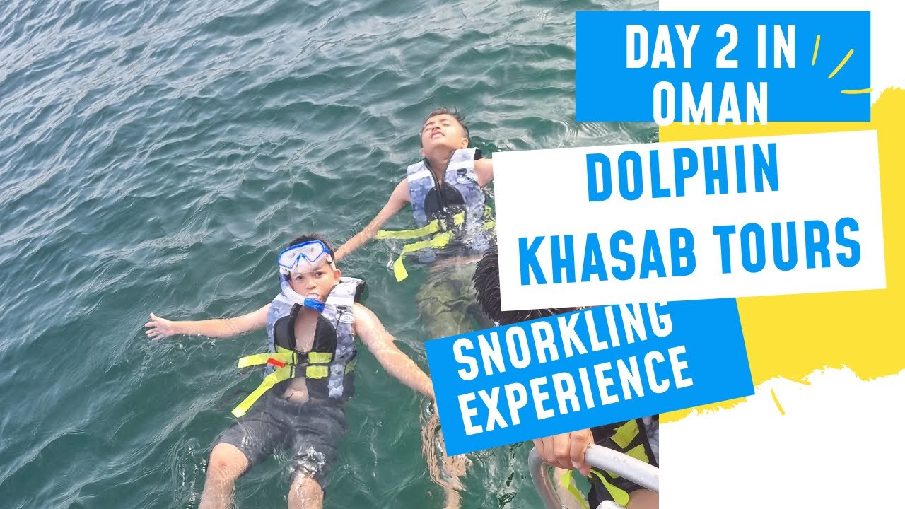 Oman Mussandum Day 2 | Dolphin Khasab Tour | Snorkling | Talk n Travel ...