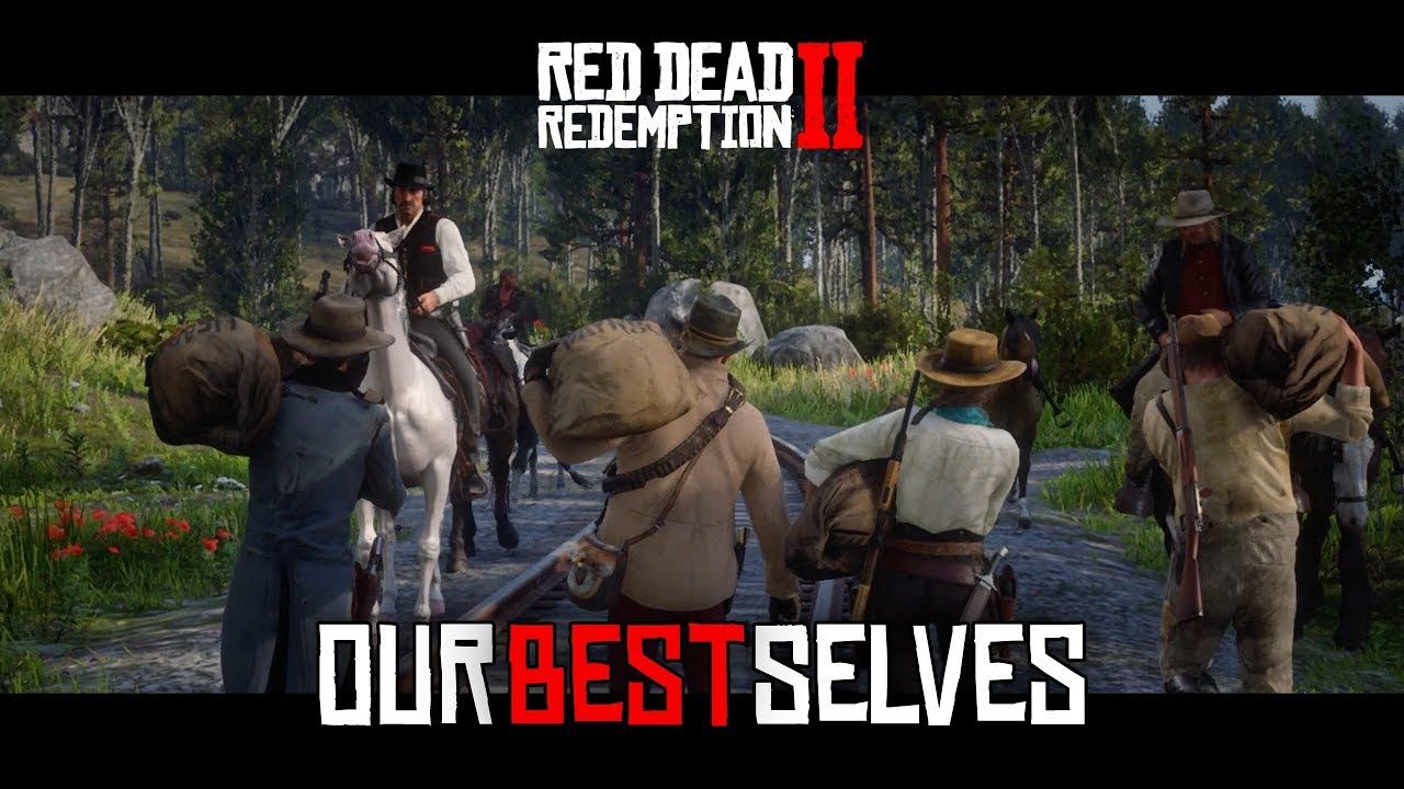 Our Best Selves | Red Dead Redemption 2 - YouTube
