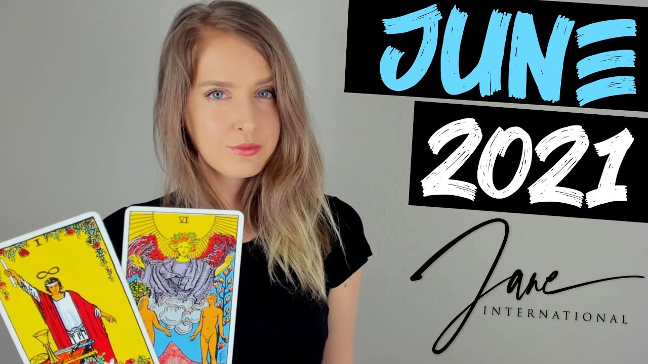 🌕 JUNE 2021 🌕 - For EACH Zodiac Sign | Tarot Card & Astrology ...