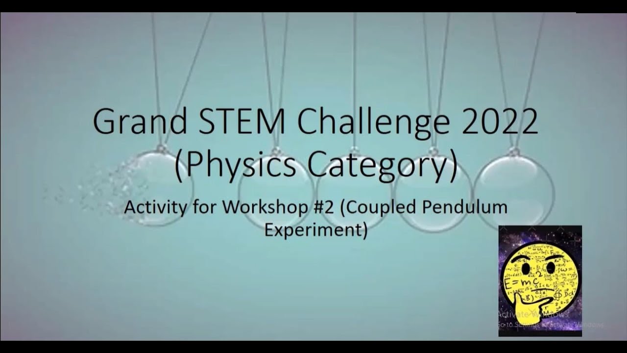 Grand STEM Challenge 2022 (Activity for Physics Workshop #2) - YouTube