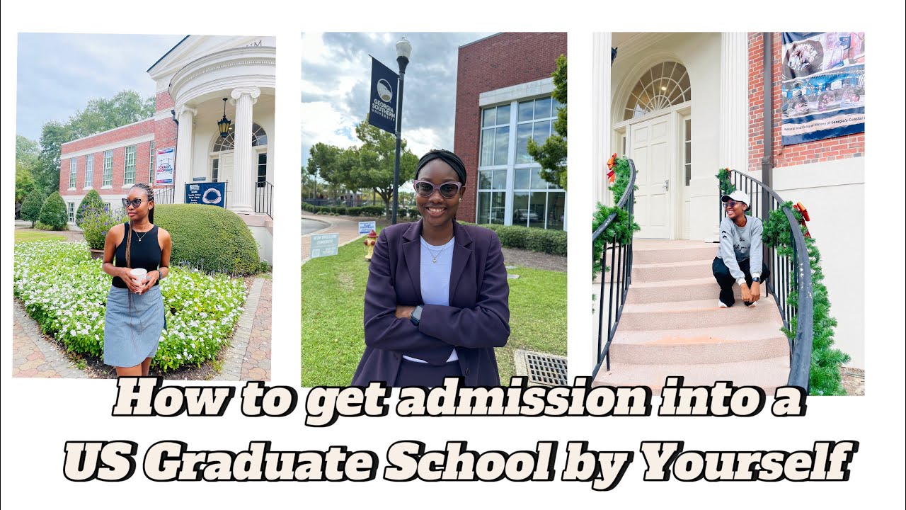 How to Gain Admission in to a US Graduate School by Yourself | 3 Simple ...