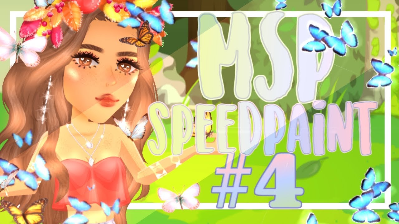 Msp speedpaint! "Magical Butterflys." // F a i r s - YouTube