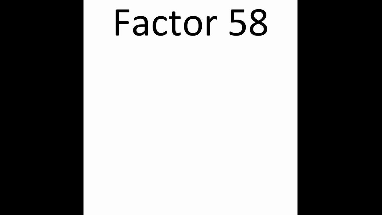 Factor A 58 YouTube Factor A 58 YouTube