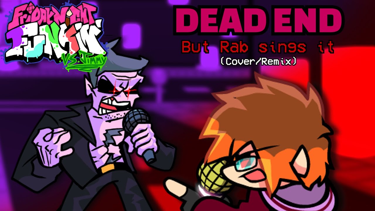 [FNF] Dead End but Rab sings it (Cover/Remix) - YouTube