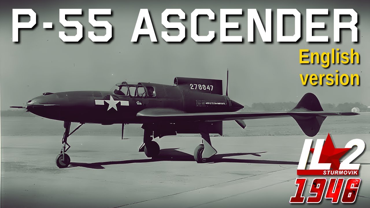 P-55 ASCENDER (english version) - YouTube
