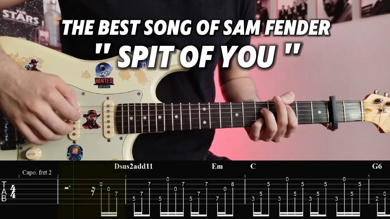Sam Fender-Spit of You | Guitar Tabs- Lesson - YouTube