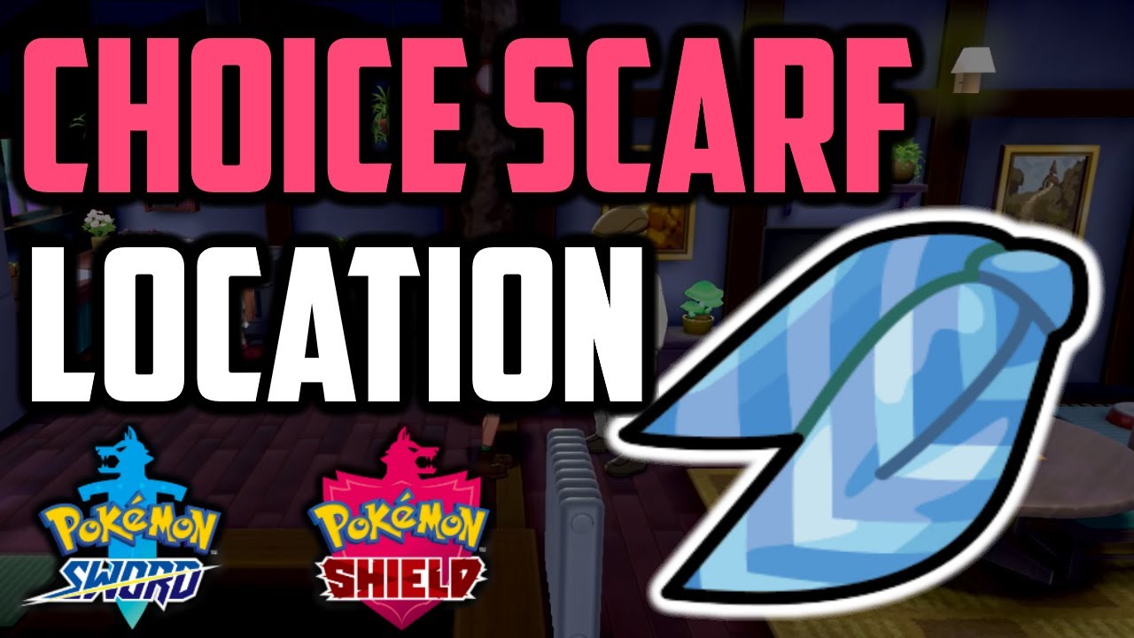 Where to Find Choice Scarf - Pokemon Sword & Shield (All Methods) - YouTube